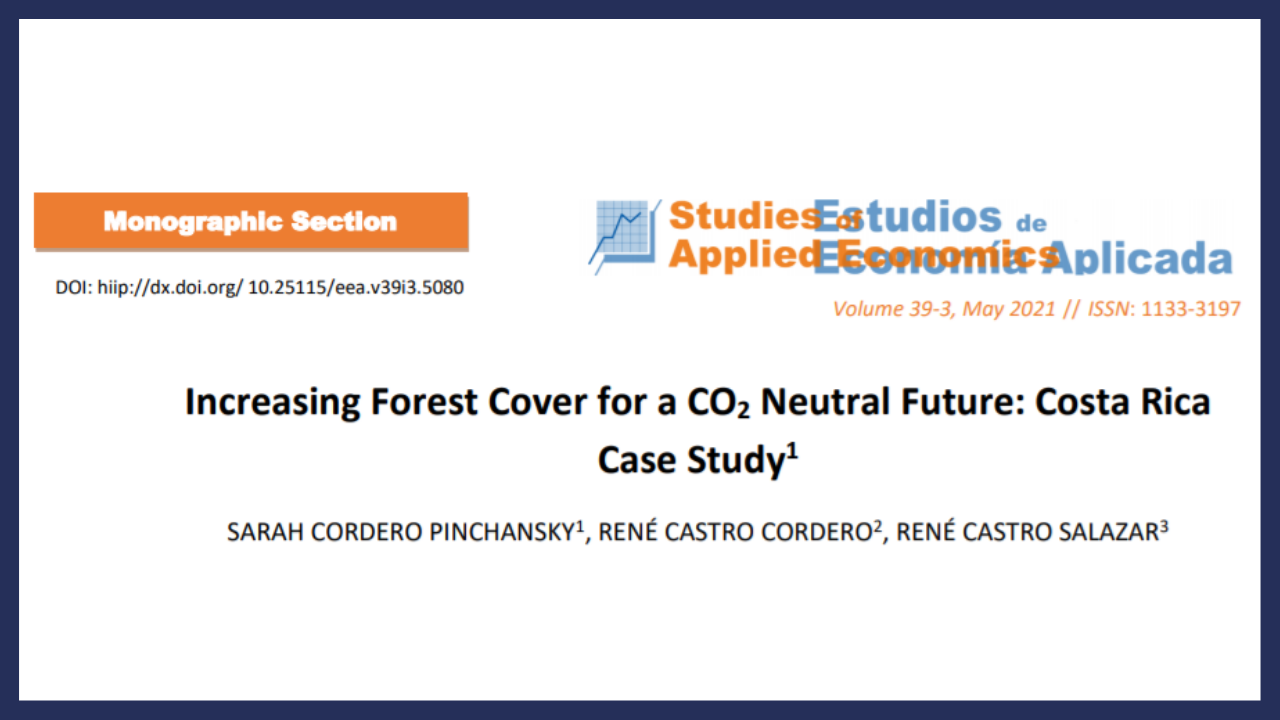 "Increasing Forest Cover for a CO2 Neutral Future: Costa Rica Case ...