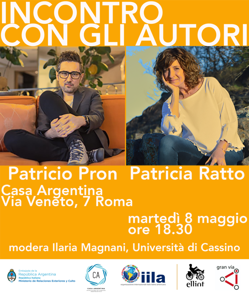 Patricio Pron y Patricia Ratto en Casa Argentina | 8 de mayo |18h30 - IILA